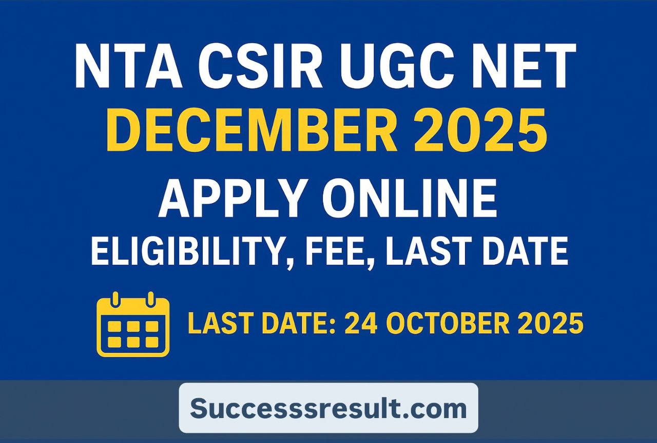 NTA CSIR UGC NET December 2025 - Apply Online - SUCCESSS RESULT